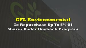 GFL Sells Majority Interest In Environmental Services Segment For $6.2 ...