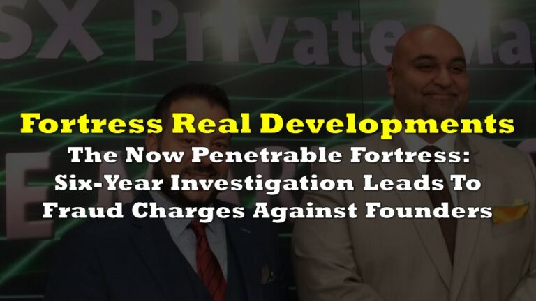 The Now Penetrable Fortress: Six-Year Investigation Leads To Fraud ...