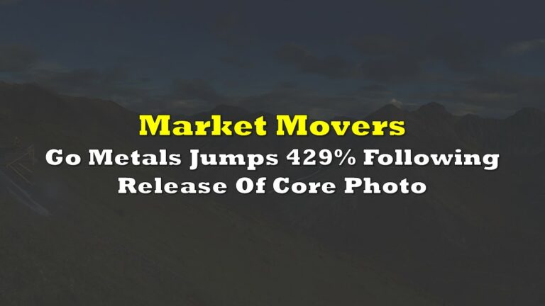 Market Movers: Go Metals Jumps 429% Following Release Of Core Photo ...