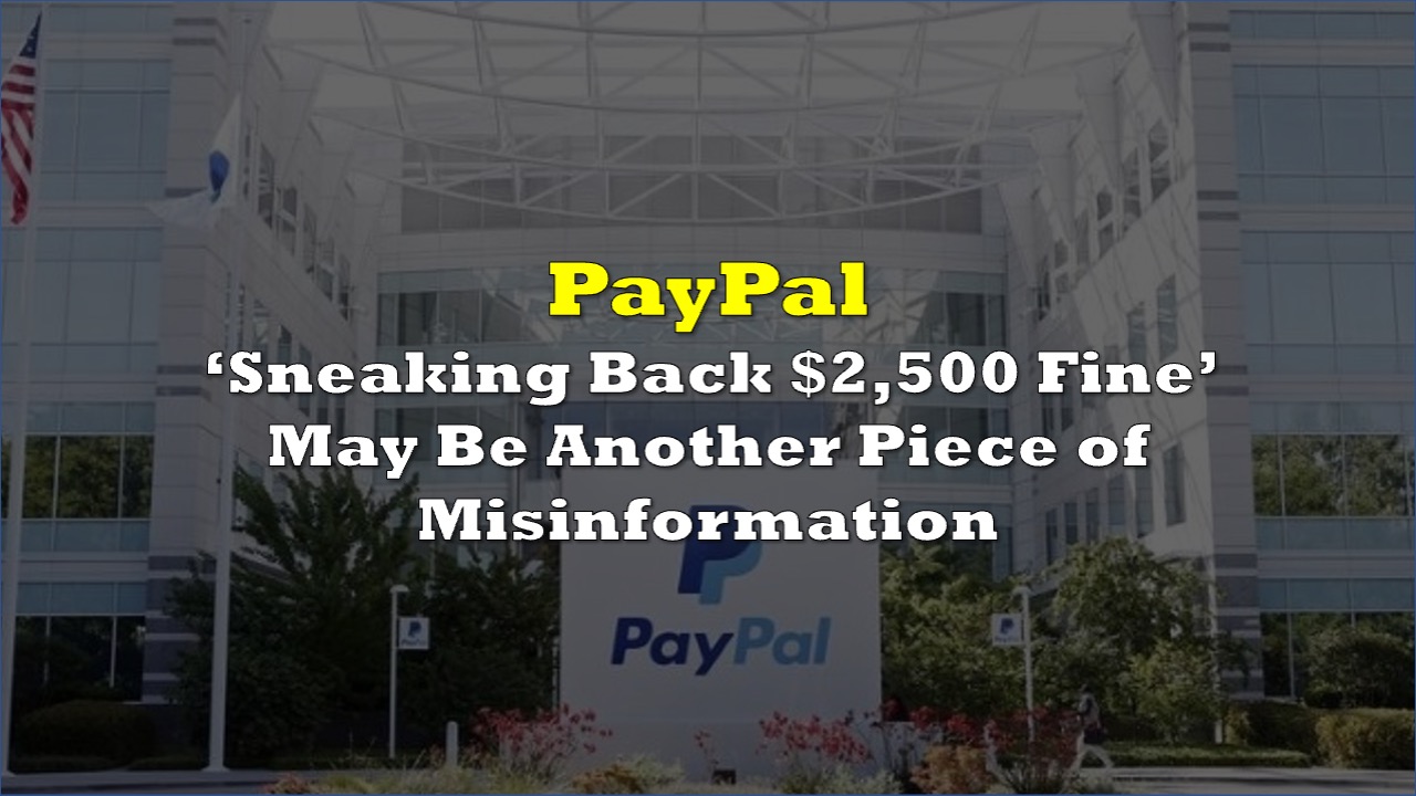 PayPal ‘Sneaking Back $2,500 Fine’ May Be Another Piece of ...