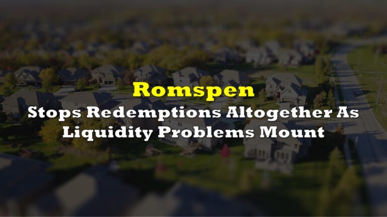 Romspen Stops Redemptions Altogether As Liquidity Problems Mount | the ...