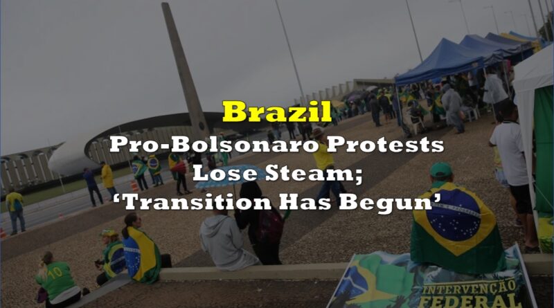 Pro-Bolsonaro Protests Lose Steam; ‘Transition Has Begun’ | the deep dive
