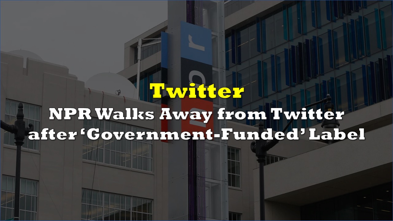NPR Walks Away from Twitter After ‘Government-Funded’ Label | the deep dive