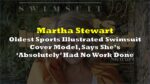 Martha Stewart, Oldest Sports Illustrated Swimsuit Cover Model, Says ...
