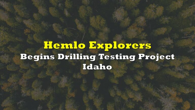 Hemlo Explorers Begins Drilling Testing Project Idaho | the deep dive