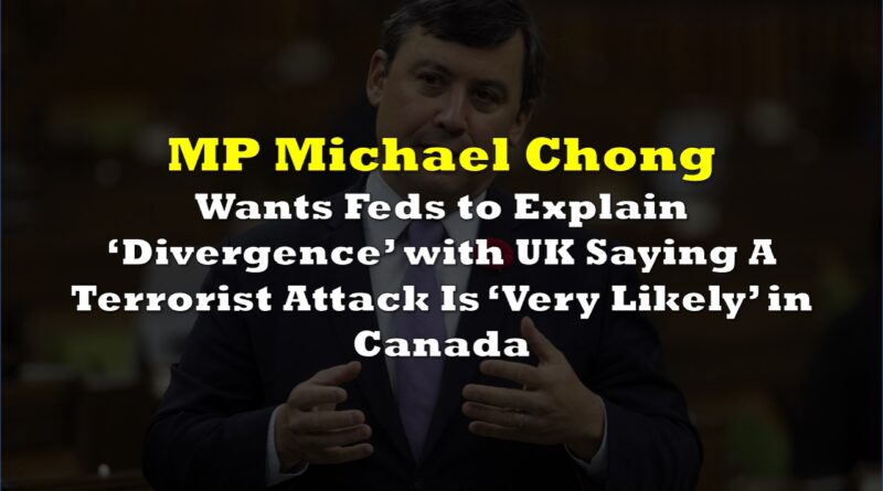 MP Michael Chong Wants Feds to Explain ‘Divergence’ with UK Saying A ...