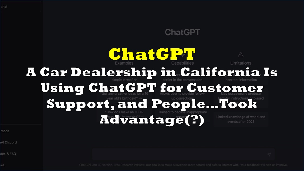 A Car Dealership in California Is Using ChatGPT for Customer Support ...