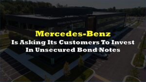 Mercedes-Benz Is Asking Its Customers To Invest In Unsecured Bond Notes ...