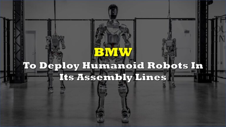 BMW To Deploy Humanoid Robots In Its Assembly Lines | the deep dive