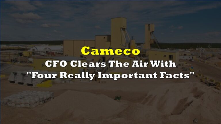 Cameco CFO Clears The Air With "Four Really Important Facts" | the deep ...