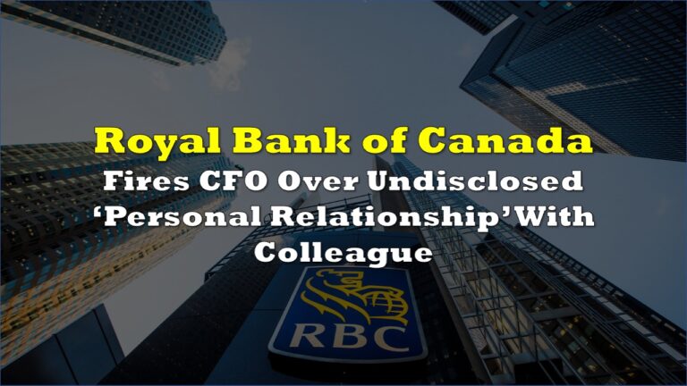 RBC Fires CFO Over Undisclosed ‘Personal Relationship’ With Colleague ...