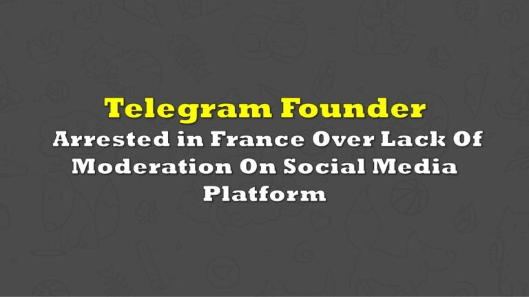 Pavel Durov, Telegram Founder, Arrested in France Over Lack Of ...