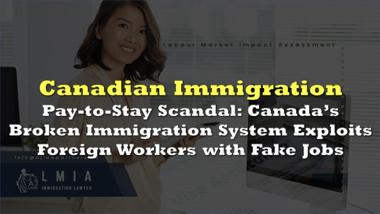 Pay-to-Stay Scandal: Canada’s Broken Immigration System Exploits ...