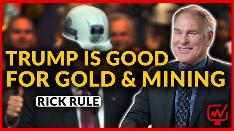 How Gold & Canadian Mining Will Benefit From Trump | Rick Rule | the ...