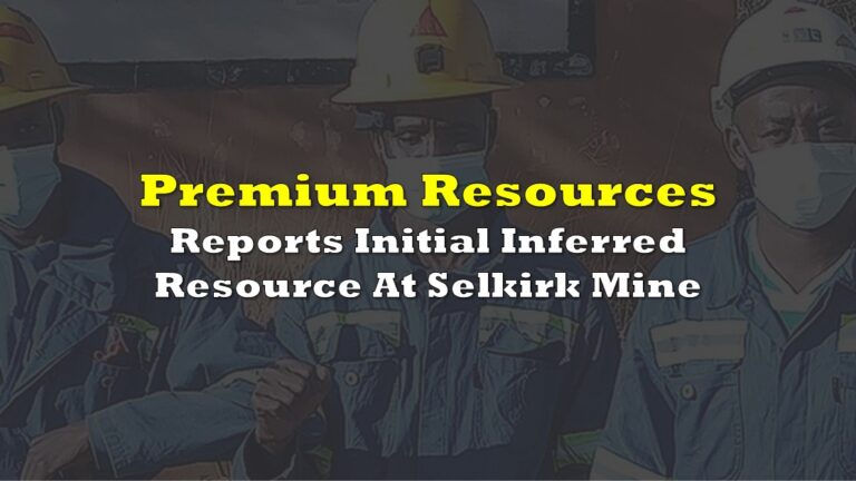 Premium Resources Reports Initial Inferred Resource At Selkirk Mine ...