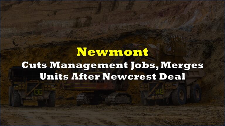 Newmont Cuts Management Jobs, Merges Units After Newcrest Deal | the ...