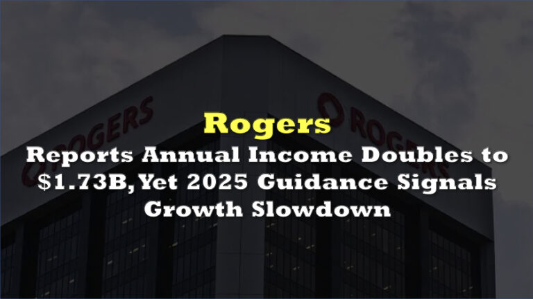 Rogers Reports Annual Income Doubles to $1.73B, Yet 2025 Guidance ...