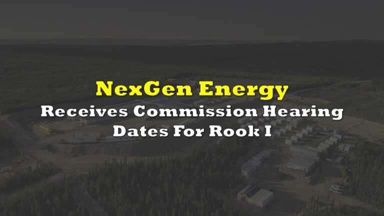 NexGen Receives Commission Hearing Dates For Rook I, While Local ...