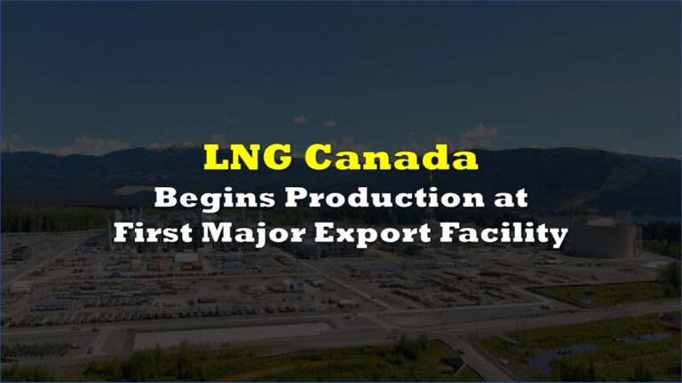 LNG Canada Begins Production at First Major Export Facility | the deep dive