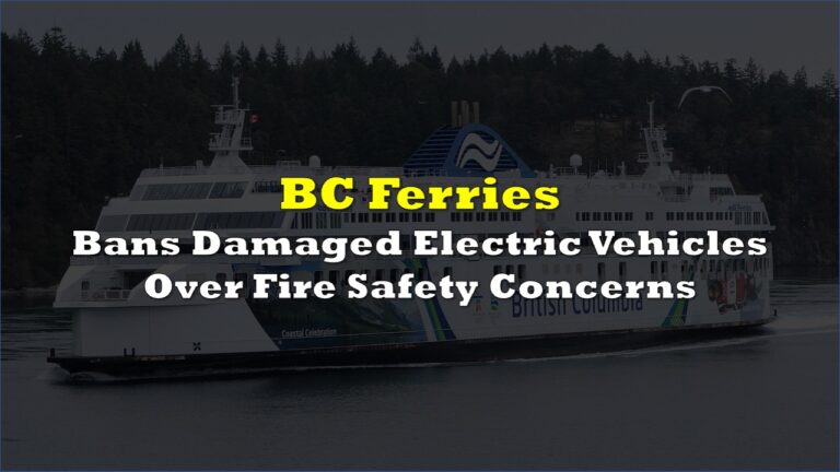 BC Ferries Bans Damaged Electric Vehicles Over Fire Safety Concerns ...