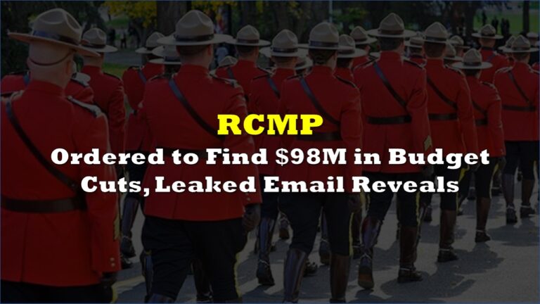 RCMP Ordered to Find $98M in Budget Cuts, Leaked Email Reveals | the ...