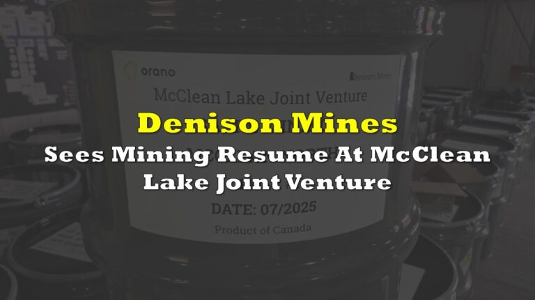 Denison Sees Mining Resume At McClean Lake Joint Venture | the deep dive