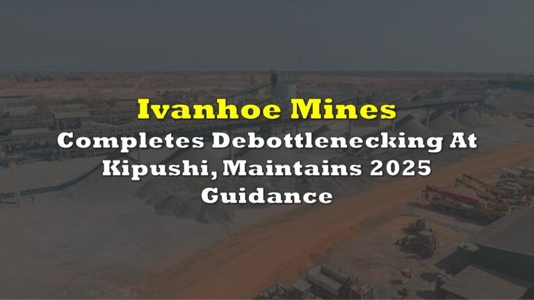 Ivanhoe Completes Debottlenecking At Kipushi, Maintains 2025 Guidance ...