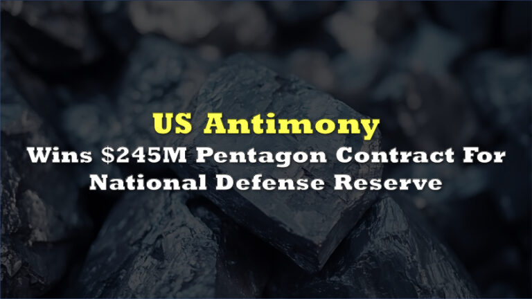 Antimony reserve — US Antimony wins $245M DLA contract