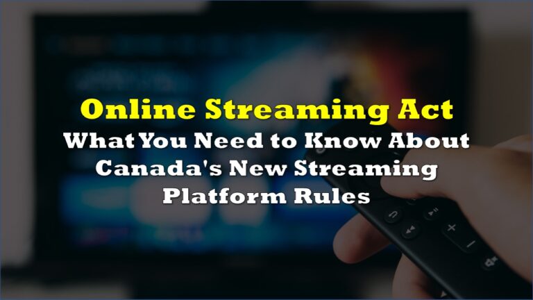 What You Need to Know About Canada's New Streaming Platform Rules | the ...