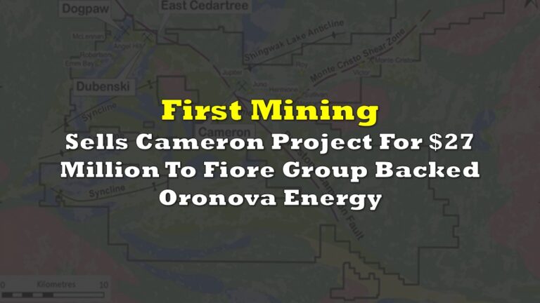 First Mining Sells Cameron Project For $27 Million To Fiore Group ...