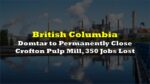 Domtar to Permanently Close Crofton Pulp Mill, 350 Jobs Lost | the deep ...