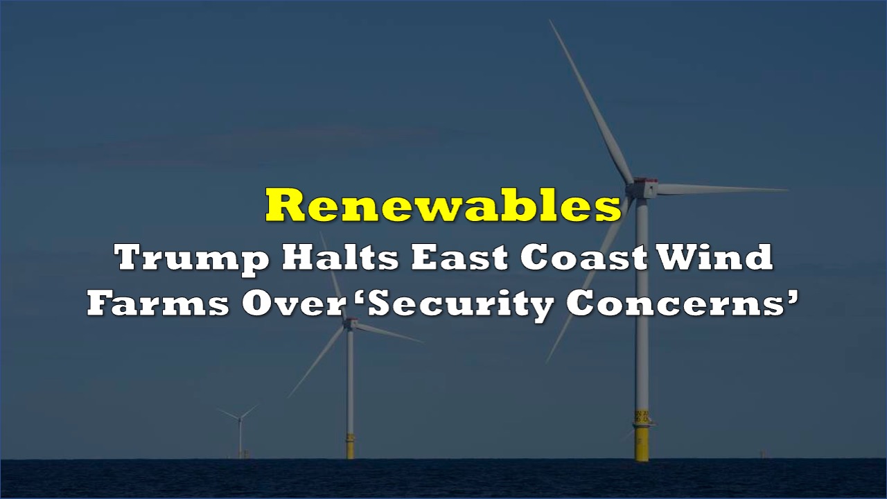 Trump Halts East Coast Wind Farms Over ‘Security Concerns’ | the deep dive
