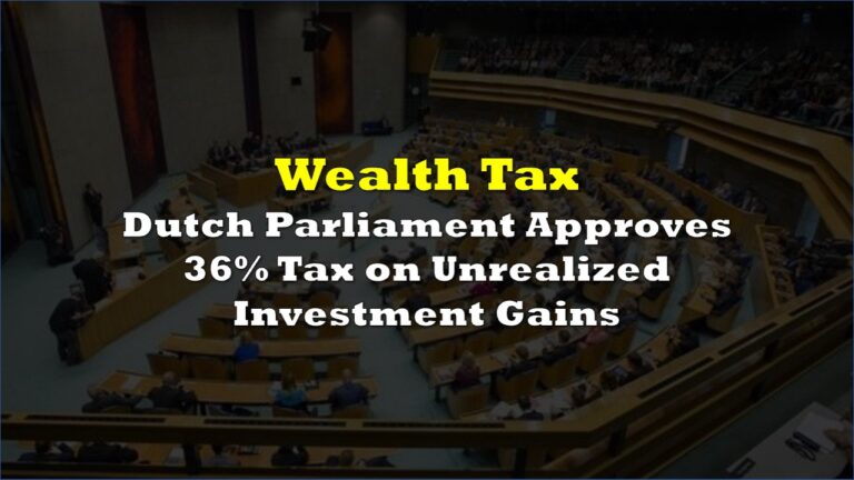 Dutch Parliament Approves 36% Tax on Unrealized Investment Gains | the ...