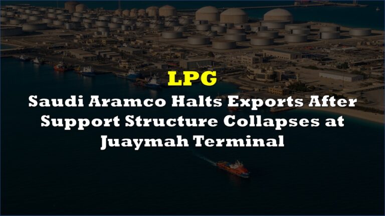 Saudi Aramco Halts LPG Exports After Support Structure Collapses at ...