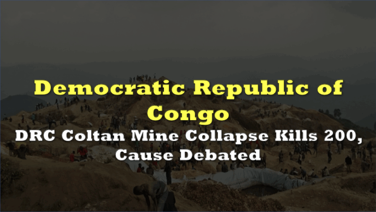 DRC Coltan mine collapse kills 200, cause debated