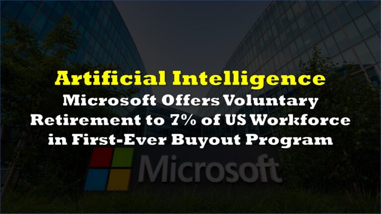 Microsoft Offers Voluntary Retirement to 7% of US Workforce in First ...