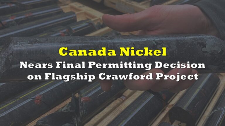 Canada Nickel Nears Final Permitting Decision on Flagship Crawford ...