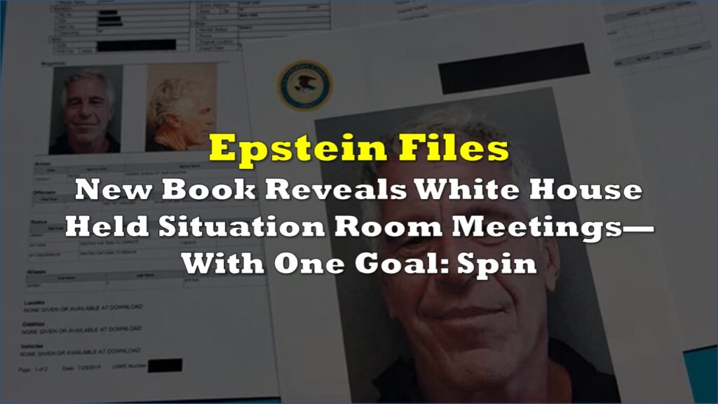 New Book Reveals White House Held Situation Room Meetings Over Epstein ...